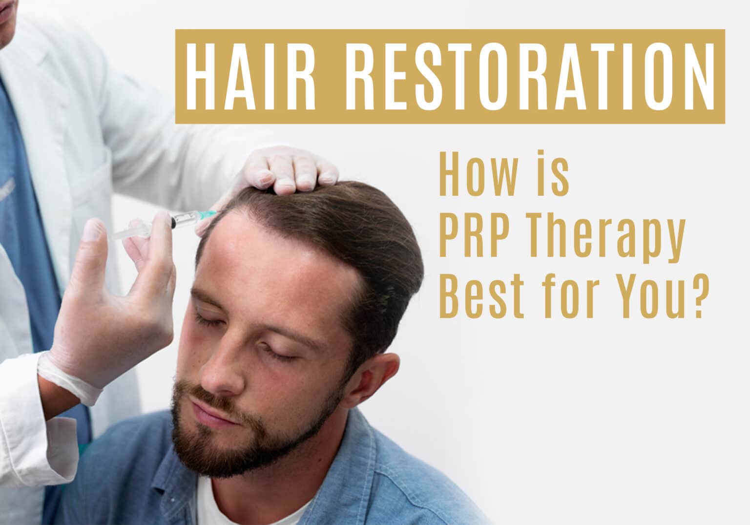 Hair Restoration - How is Plasma Therapy Best for You? - D Luxe Lab